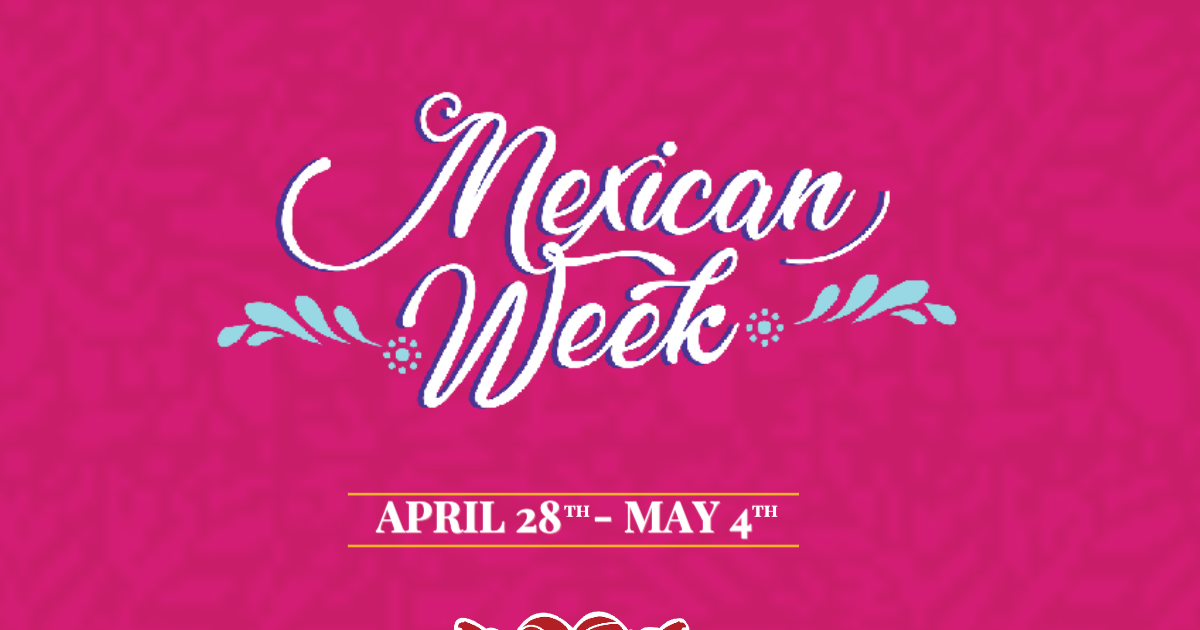 Mexican Week 2024